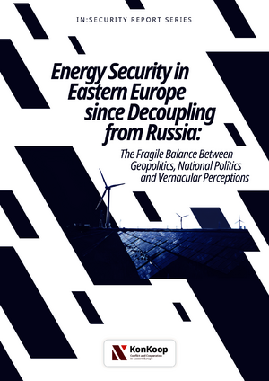 Energy Security in Eastern Europe since Decoupling from Russia: The ...